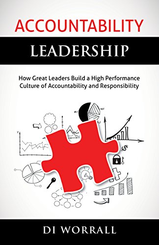 Amazon.com: Accountability Leadership: How Great Leaders Build a High ...