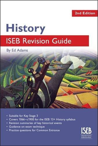 History ISEB Revision Guide 2nd Edition: A Revision Book for Common ...