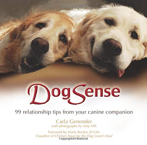 Dogsense: 99 Relationship Tips from Your Canine Companion: Carla ...
