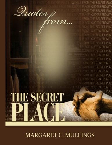 Secret Places Quotes 140 Grateful Secret Places Quotes (secrets Of The