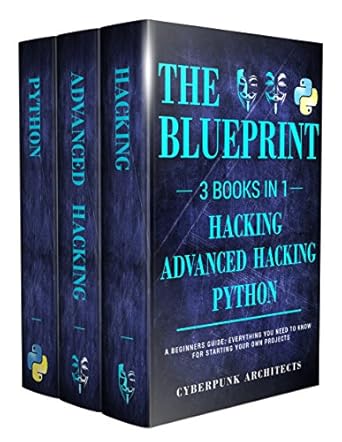 Amazon.com: PYTHON & HACKING BUNDLE: 3 BOOKS IN 1: THE BLUEPRINT: Everything You Need To Know ...