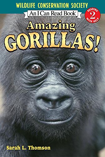 Amazing Gorillas! (I Can Read: Level 2): Thomson, Sarah L ...