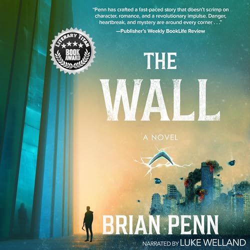Amazon.com: The Wall (Audible Audio Edition): Brian Penn, Luke Welland ...