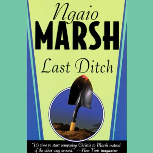 Amazon.com: Last Ditch (Audible Audio Edition): Ngaio Marsh, Nadia May ...