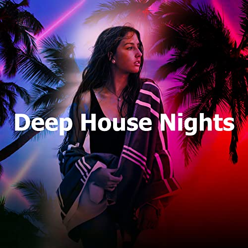 Amazon.com: Deep House Nights : Deep House Party: Digital Music