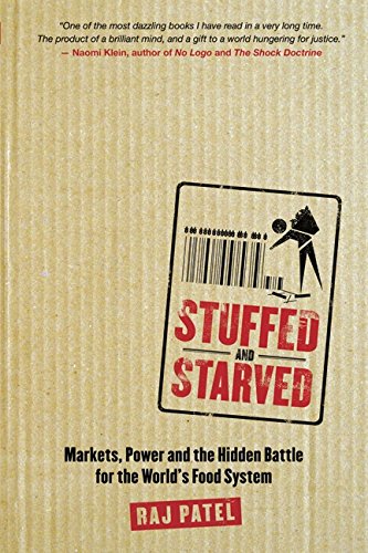 Stuffed And Starved: Patel, Raj: 9781554680115: Amazon.com: Books