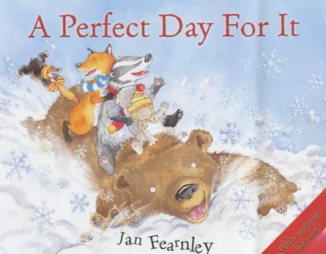 A Perfect Day for It: jan-fearnley: 9781405201766: Amazon.com: Books