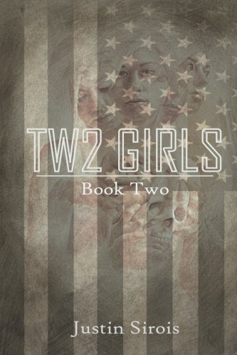 Two Girls book 2: Sirois, Justin: 9781548279677: Amazon.com: Books