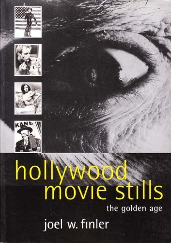 Hollywood Movie Stills: The Golden Age: Finler, Joel W.: 9780713472653 ...