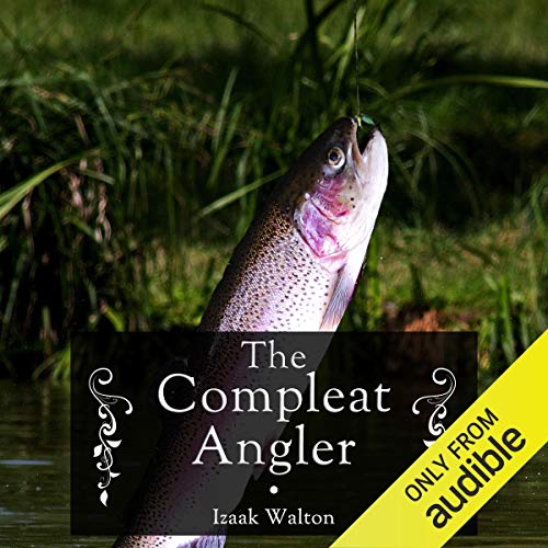 Amazon.com: The Compleat Angler (Audible Audio Edition): Richard ...