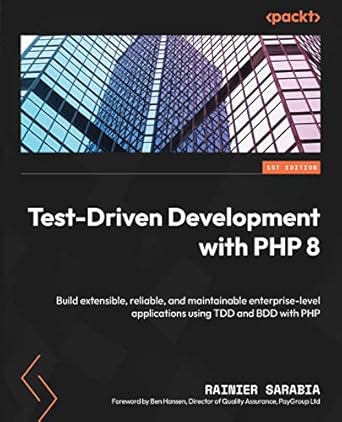Amazon | Test-Driven Development with PHP 8: Build extensible, reliable ...