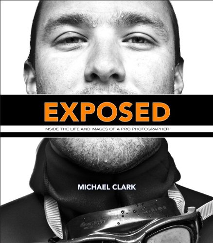 Exposed: Inside the Life and Images of a Pro Photographer (Voices That ...