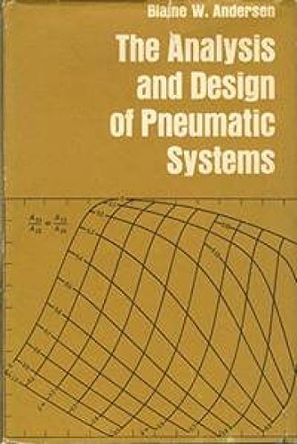 Analysis and Design of Pneumatic Systems: Andersen, Blaine W.: Amazon ...