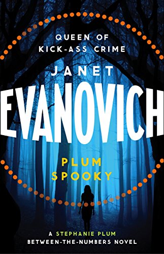 Plum Spooky: A laugh-out-loud Stephanie Plum adventure - Kindle edition ...