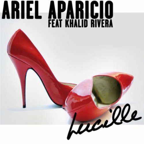 Play Lucille (feat. Khalid Rivera) by Ariel Aparicio on Amazon Music