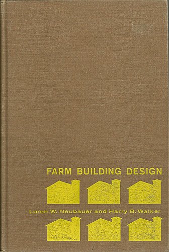 Farm building design: Amazon.co.uk: Neubauer, Loren W. And Harry B ...