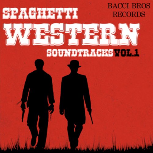 Spaghetti Western Soundtracks - Vol. 1 von Ennio Morricone bei Amazon ...