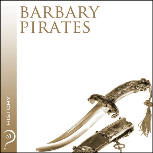 Amazon.com: Barbary Pirates: History (Audible Audio Edition): iMinds ...