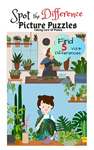 Spot the Difference Picture Puzzles "Taking Care Of Plants" Find 5 ...
