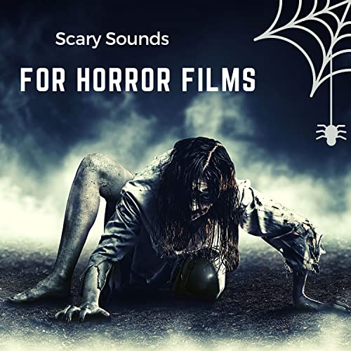 Scary Sounds for Horror Films - The Most Spooky Sound Effects for ...