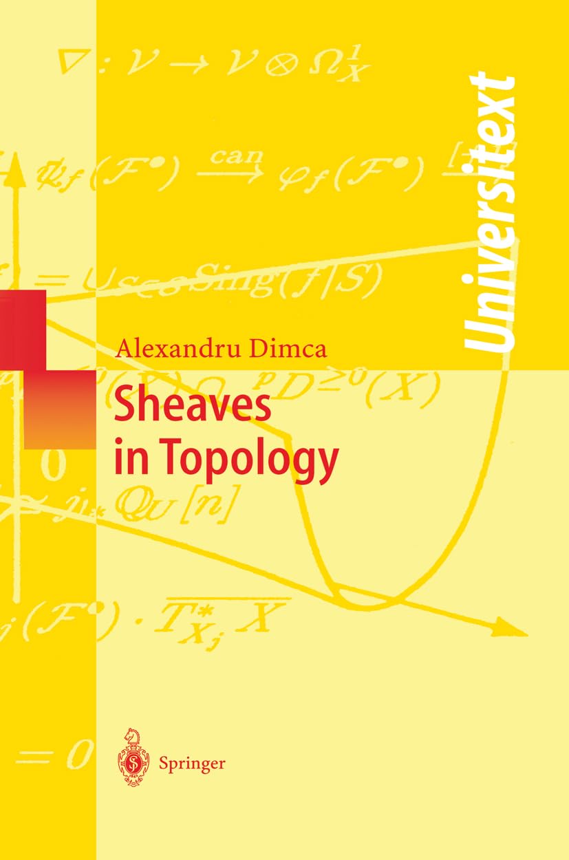 Sheaves in Topology (Universitext) eBook : Dimca, Alexandru: Amazon.co ...