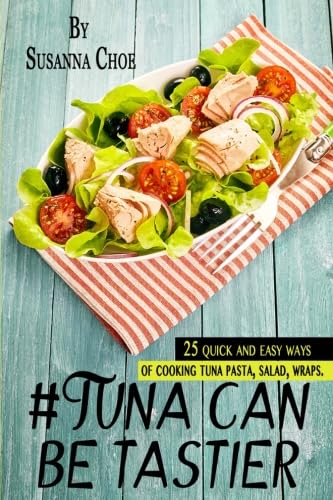#tuna can be tastier.: 25 quick and easy ways of cooking tuna pasta ...