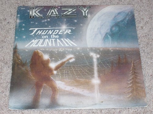 Kazy - Kazy's: Thunder on the Mountain - Amazon.com Music