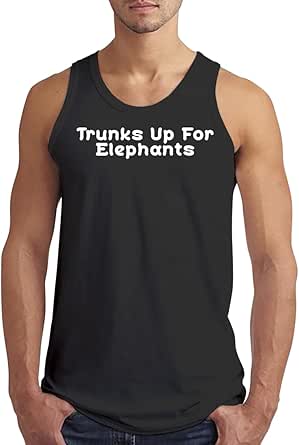 Amazon.com: Trunks Up for Elephants - Men’s Soft Tank Top – Comfortable ...