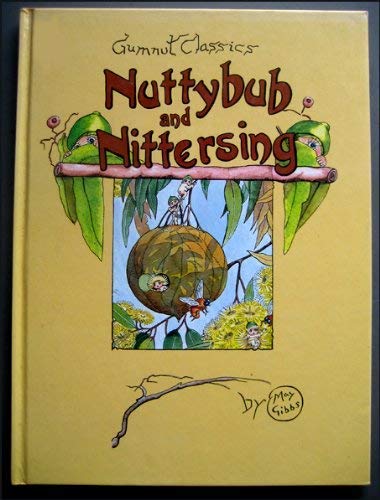 Nuttybub and Nittersing - Gibbs, May | 9780207148798 | Amazon.com.au ...
