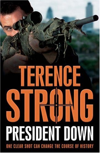 Amazon.com: President Down: Strong, Terence: Books