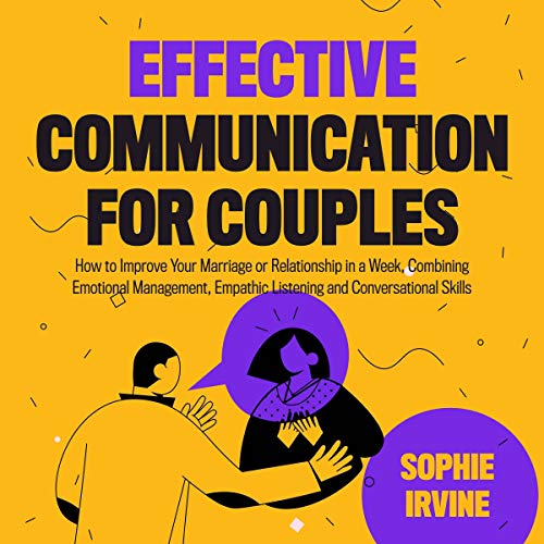 Amazon.com: The Art of Effective Communication in Relationships for ...