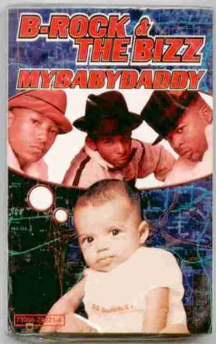 B-Rock & The Bizz - B-Rock & The Bizz ~ MYBABYDADDY (Original 1997 ...