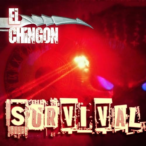 Play Survival by El Chingon on Amazon Music Unlimited