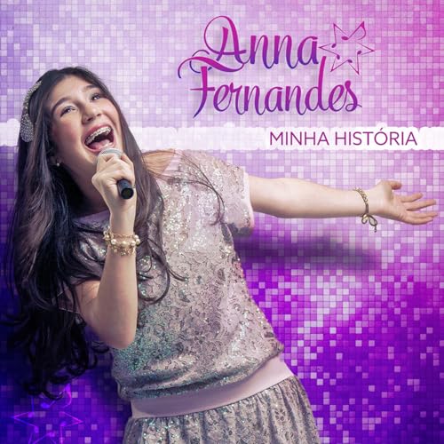 Play Minha História by Anna Fernandes on Amazon Music