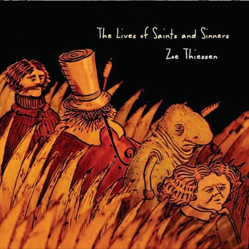Play The Lives of Saints and Sinners by Zoe Thiessen on Amazon Music