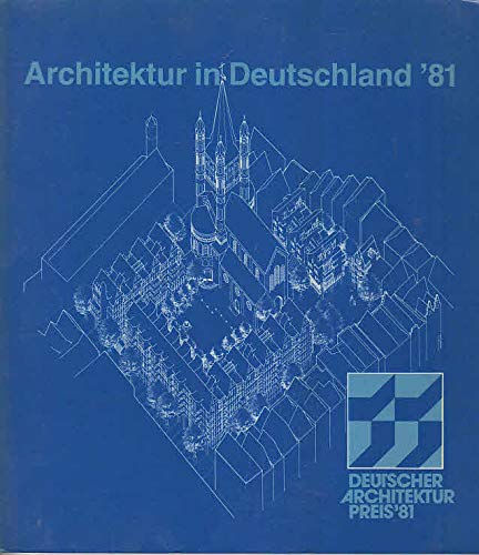 Architektur in Deutschland '81 - Deutscher Architektur-Preis '81 ...