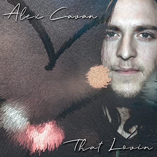 That Lovin de Alex Cavan no Amazon Music Unlimited