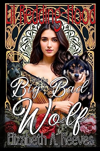 Lil Redding-Hood and the Big, Bad, Wolf eBook : Reeves, Elizabeth A ...