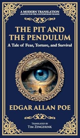 The Pit and the Pendulum: Poe's Iconic Gothic Horror Story - Fear ...