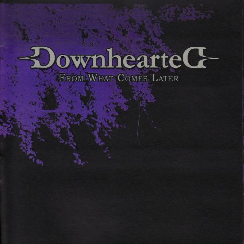 Play From What Comes Later by Downhearted on Amazon Music