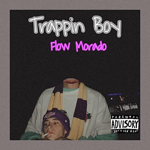 Écouter Flow Morado par Trappin Boy sur Amazon Music Unlimited