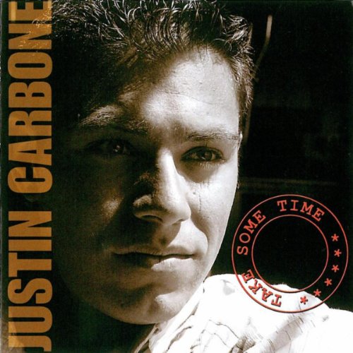 Amazon.com: Take Some Time : Justin Carbone: Digital Music