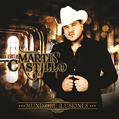 Play Mundo de Ilusiones by Martin Castillo on Amazon Music