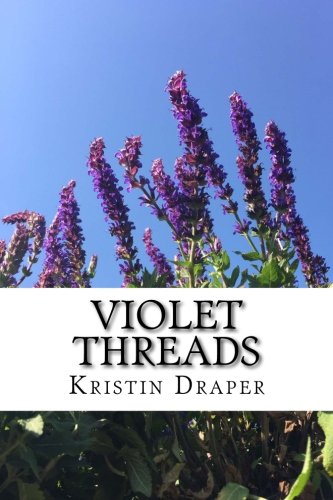 Violet Threads: Draper, Kristin: 9781986936439: Amazon.com: Books