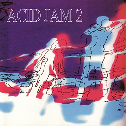 Acid Jam 2 by Acid Jam 2 on Amazon Music - Amazon.co.uk