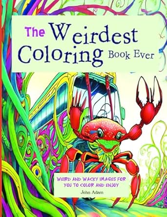 Amazon.com: The Weirdest Coloring Book Ever (Oddball Coloring Books ...