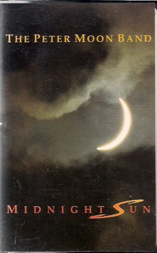 Midnight Sun ~ The Peter Moon Band (Audio Cassette) - Amazon.com Music