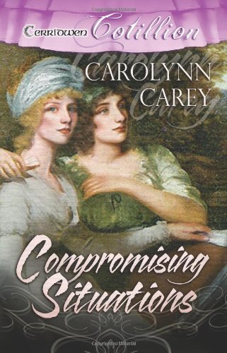 Compromising Situations: Carolynn Carey: 9781419956423: Amazon.com: Books