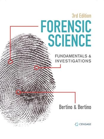 Forensic Science: Fundamentals & Investigations: Bertino, Anthony ...