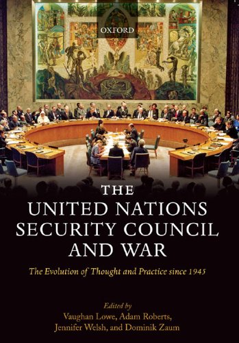 The United Nations Security Council and War: The Evolution of Thought ...